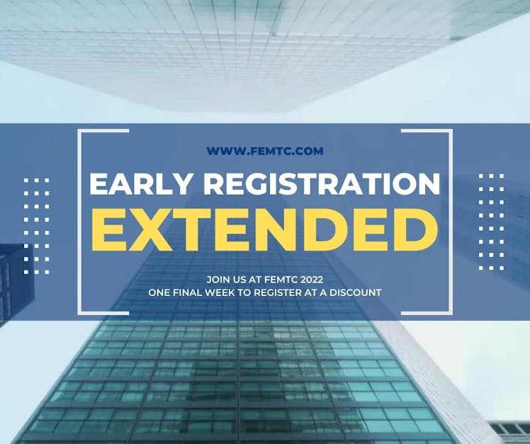 Early Registration Discount Extended for FEMTC 2022 | Thunderhead Engineering